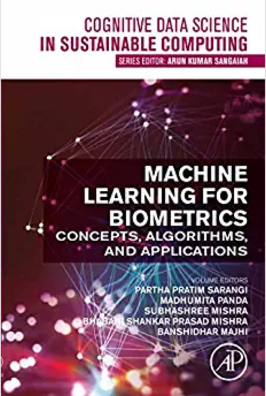 Machine Learning for Biometrics: Concepts & Applications - Expert Training