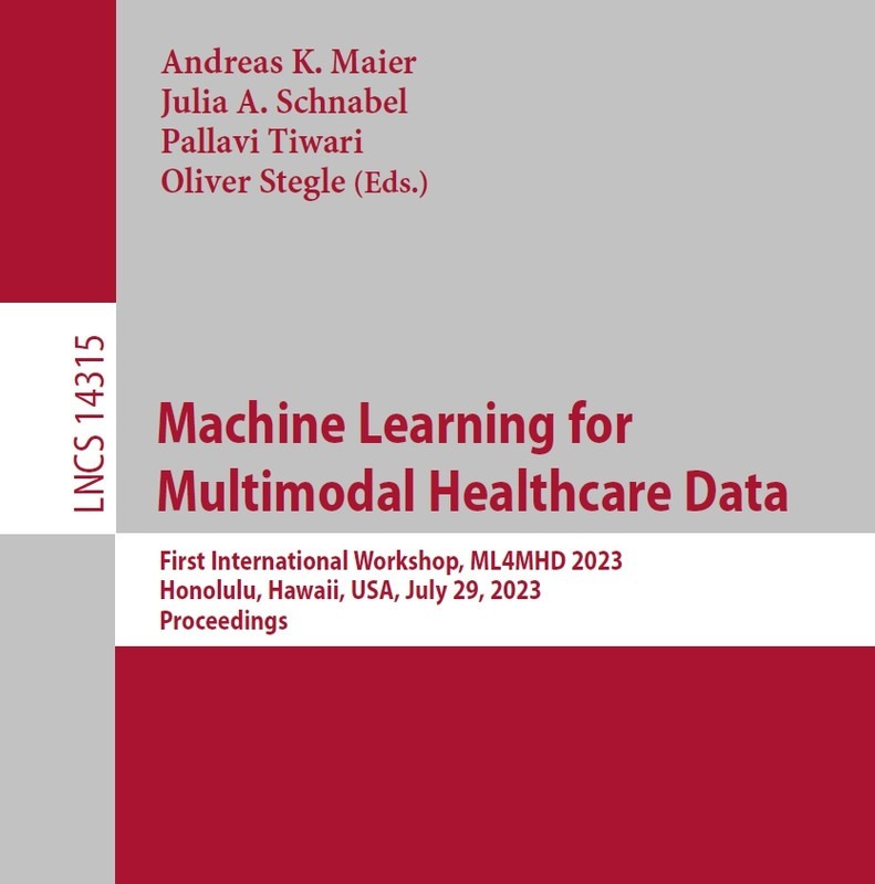 Machine Learning for Multimodal Healthcare Data: First International ...