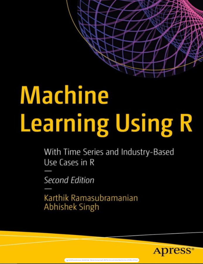 Machine Learning Using R_ With Time Series and Industry-Based Use Cases ...