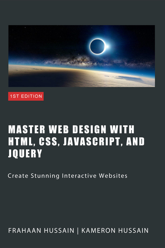 Master Web Design With Html Css Javascript And Jquery Create