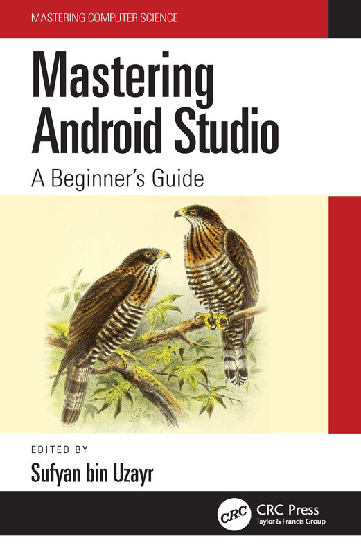 Mastering Android Studio: Beginner’s Guide to App Dev (2022) - Expert Training