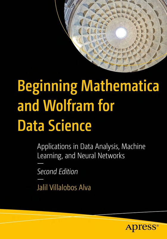 Mathematica & Wolfram for Data Science: ML Applications (2024) - Expert Training