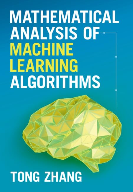 Mathematical Analysis Of Ml Algorithms Ai Theory And Proofs 2023 Expert Training