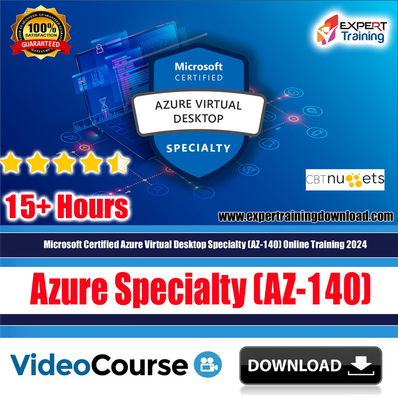 Microsoft Certified Azure Virtual Desktop Specialty (AZ-140) Online Training 2024 - Expert Training