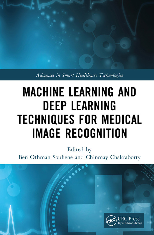 ML & Deep Learning for Medical Image Recognition: Advanced Techniques ...