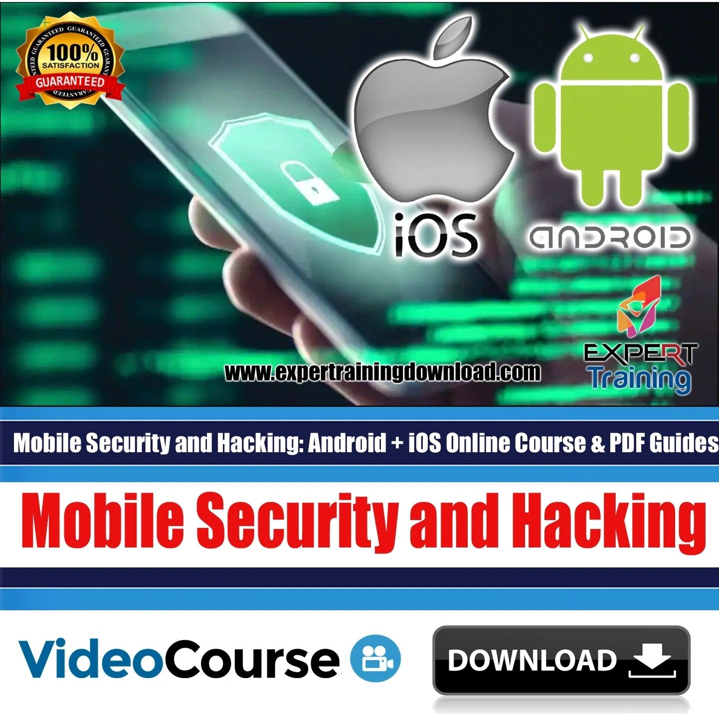 Mobile Security and Hacking Android + iOS Online Course & PDF Guides - Expert Training