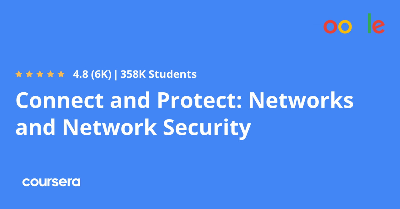 Network Security: Connect & Protect Networks (2025) - Coursera - Expert Training