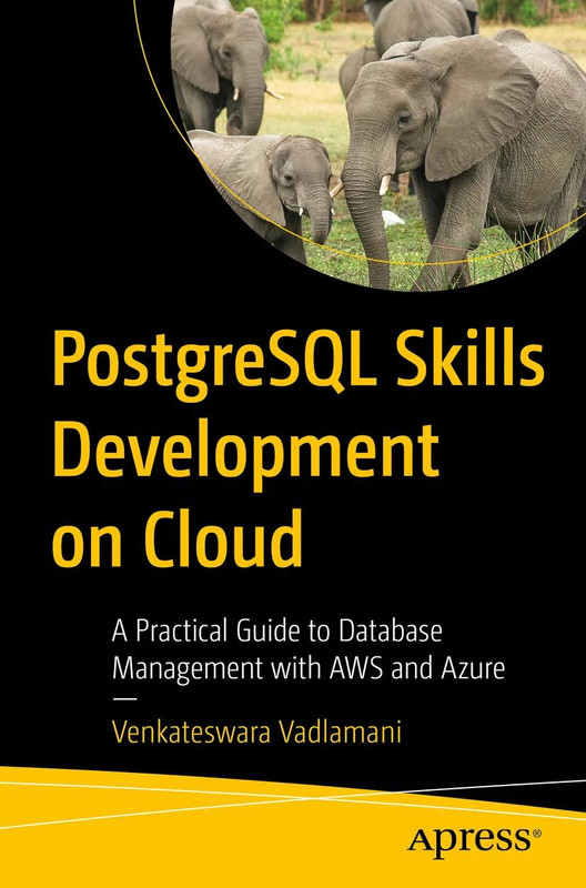 PostgreSQL Skills Development on Cloud: AWS & Azure (2025) - Expert Training