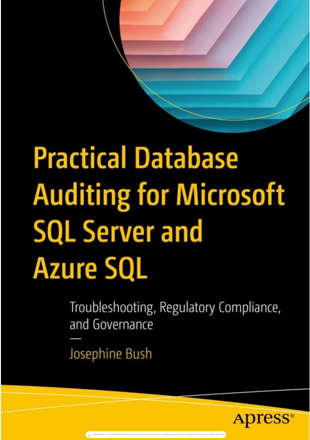 Practical Database Auditing for Microsoft SQL Server and Azure SQL ...