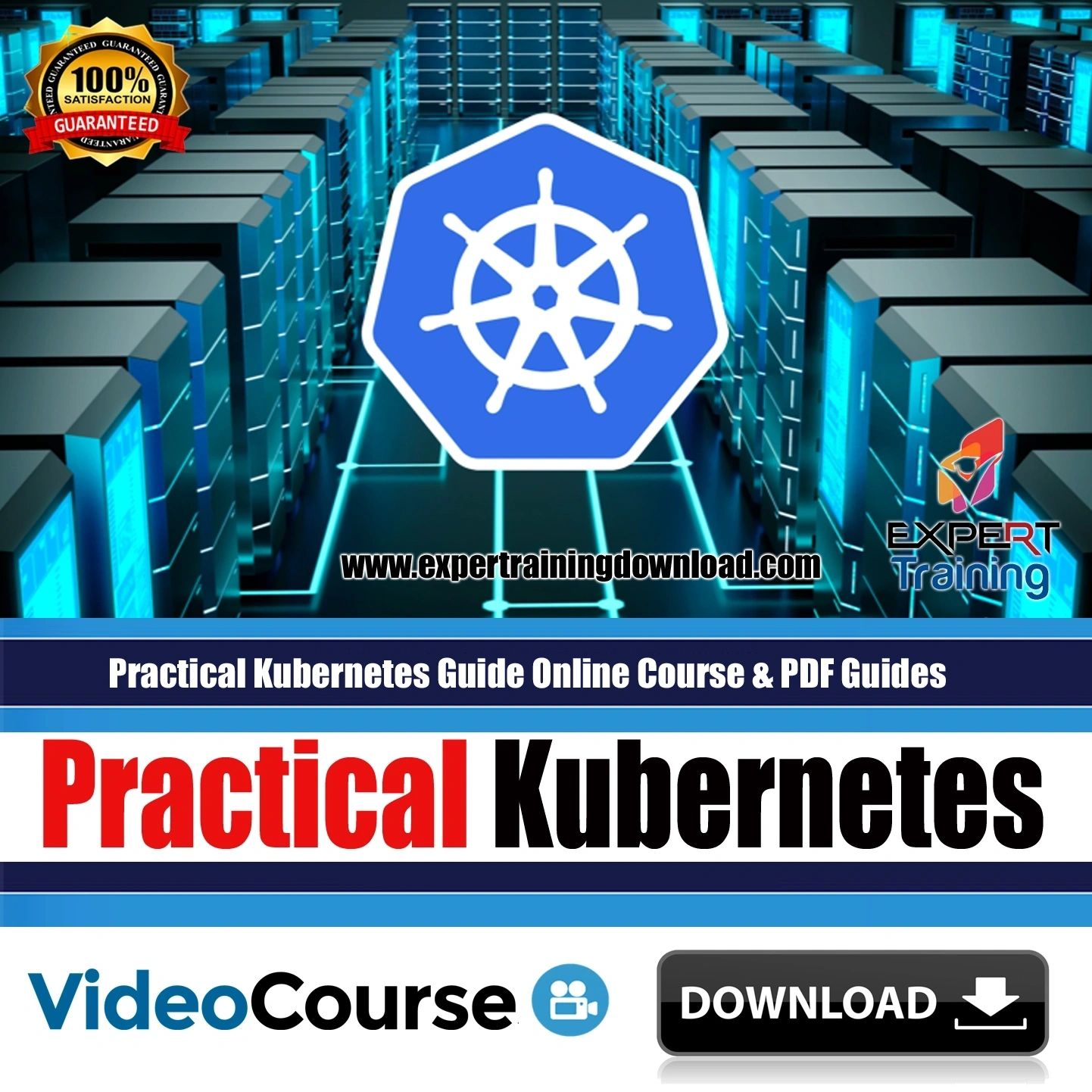 Practical Kubernetes Guide Online Course - Expert Training
