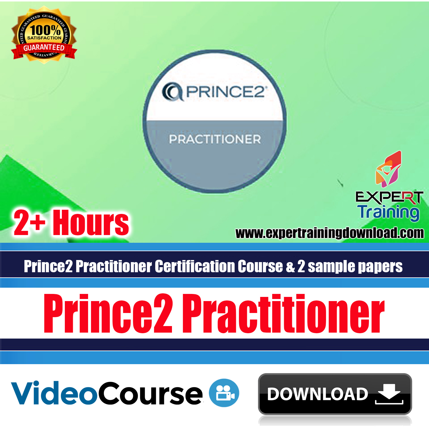 Prince2 Practitioner Certification Course & 2 sample papers - Expert ...