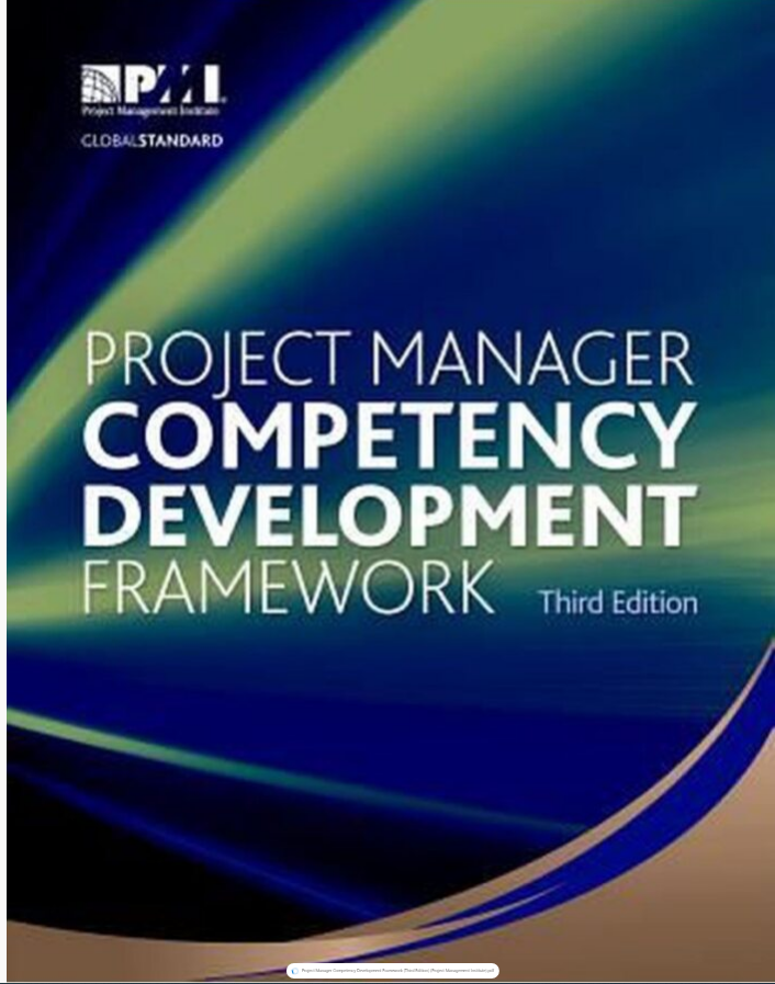 Project Manager Competency Development Framework (Third Edition) (Project Management Institute ...
