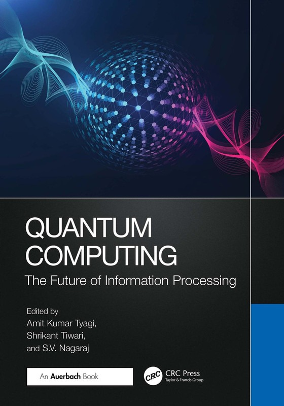 Quantum Computing; The Future of Information Processing - Expert Training