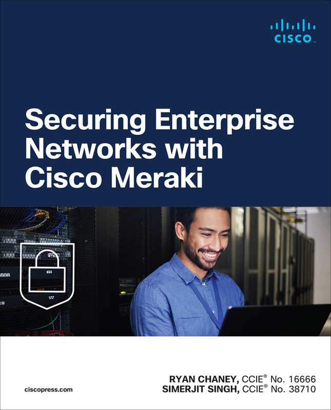 Securing Enterprise Networks with Cisco Meraki - Expert Training