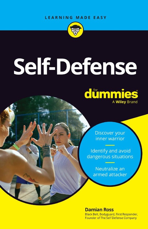 Self-Defense for Dummies: Personal Safety Techniques and Tips - Expert ...