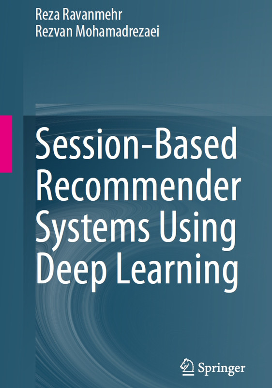 Session-Based Recommender Systems Using Deep Learning (Springer, 2023) - Expert Training