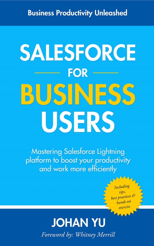 Salesforce for Business Users: Mastering Salesforce Lightning for Efficiency - Expert Training