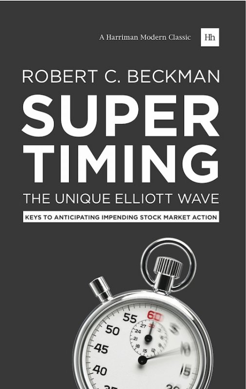 Supertiming: The Unique Elliott Wave System, Keys to anticipating ...