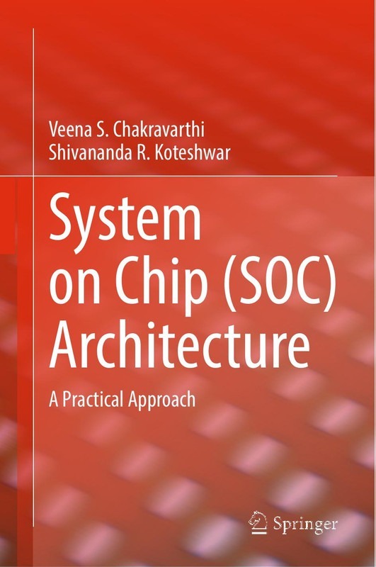 System on Chip (SOC) Architecture. A Practical Approach - Expert Training