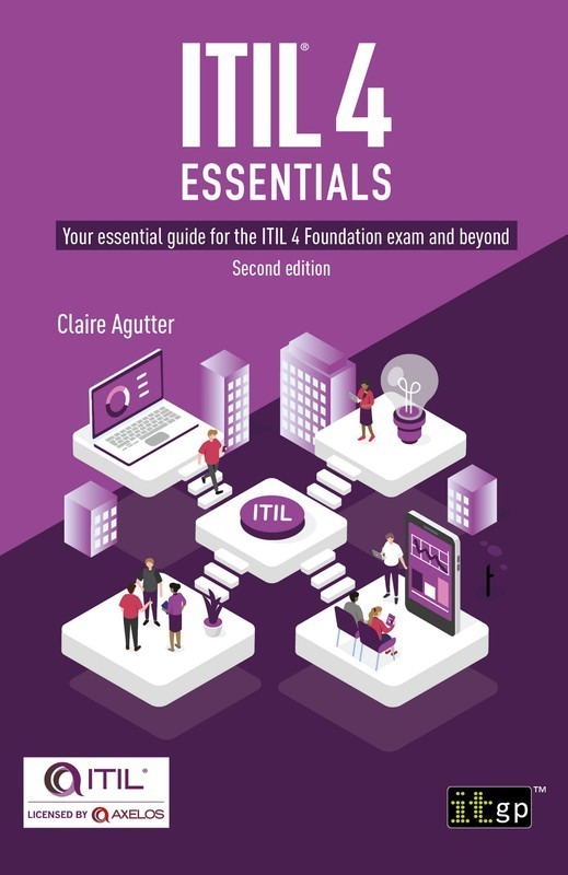 ITIL 4 Foundation Guide 2024 : Ultimate Certification Guide - Expert ...