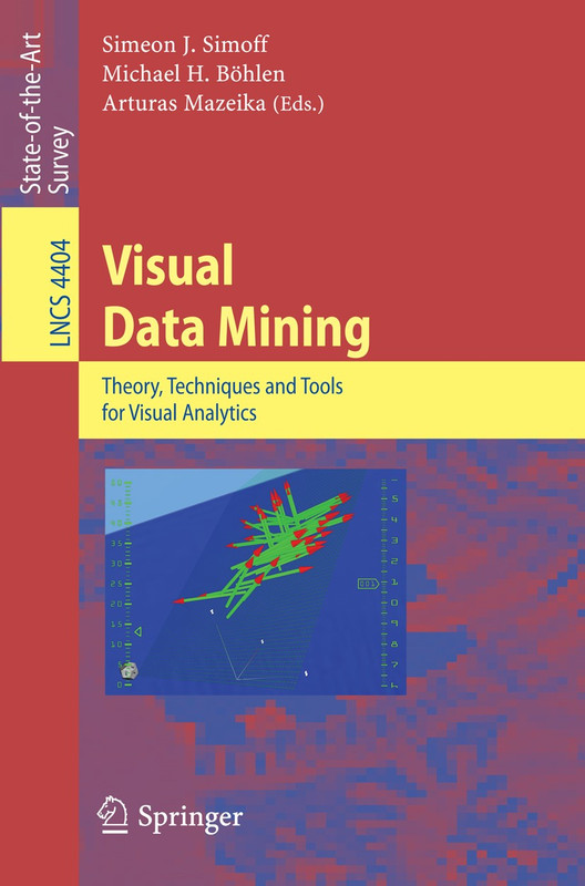 Visual Data Mining: Techniques & Tools for Analytics - Expert Training