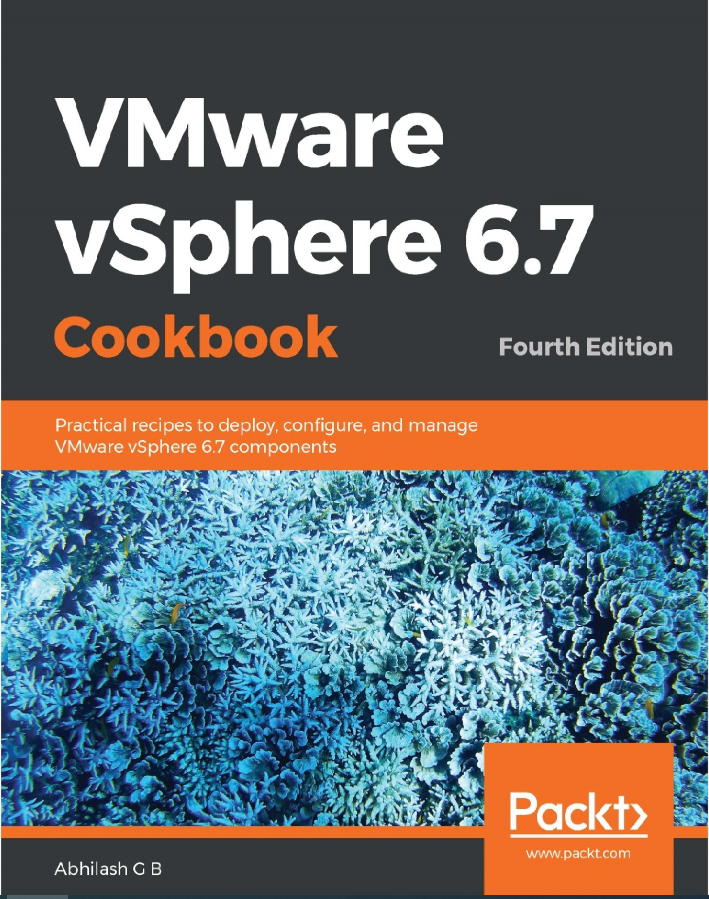 VMware vSphere 6.7 Cookbook 4th Edition - Expert Training