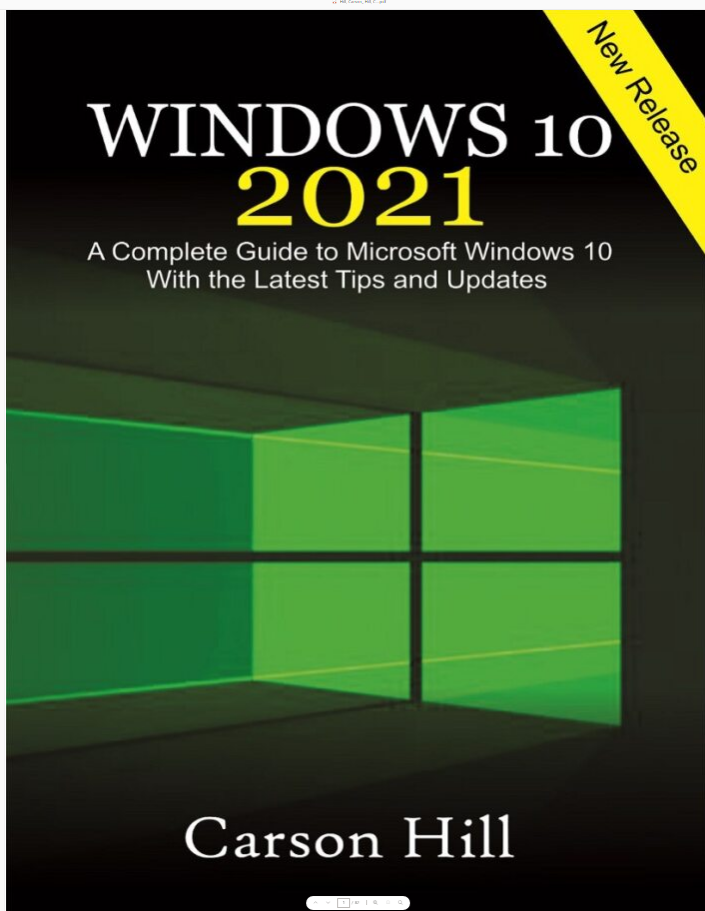 Windows 10 2021_ A Complete Guide to Microsoft Windows 10 with the ...