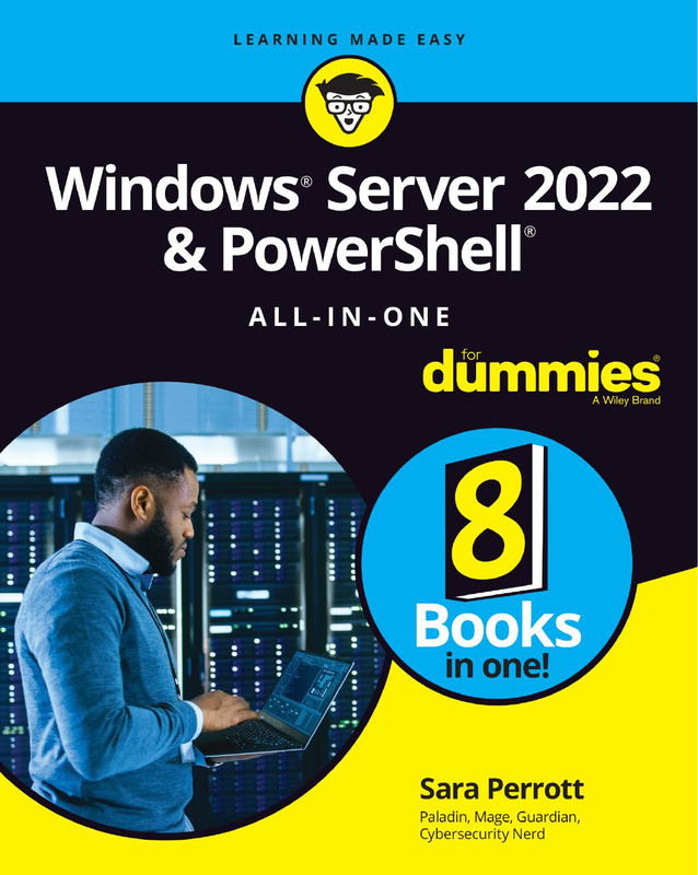Windows Server 2022 & PowerShell All-In-One For Dummies: Comprehensive Guide - Expert Training