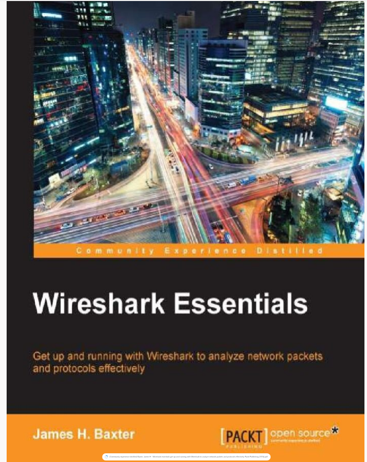 Wireshark essentials get up and running with Wireshark to analyze network packets and protocols ...