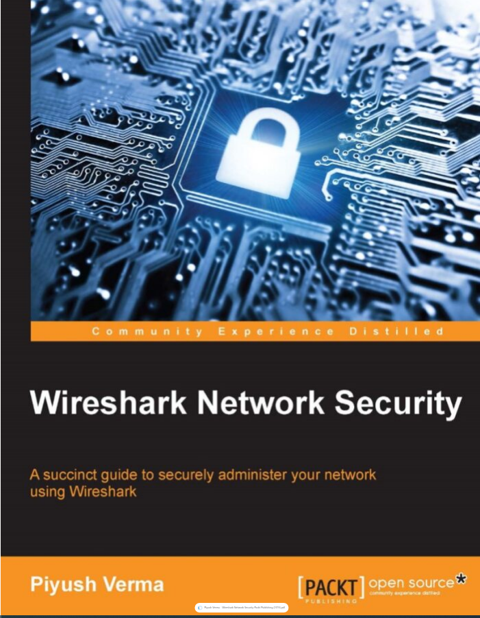 Wireshark Network Security: A succinct guide to securely administer ...