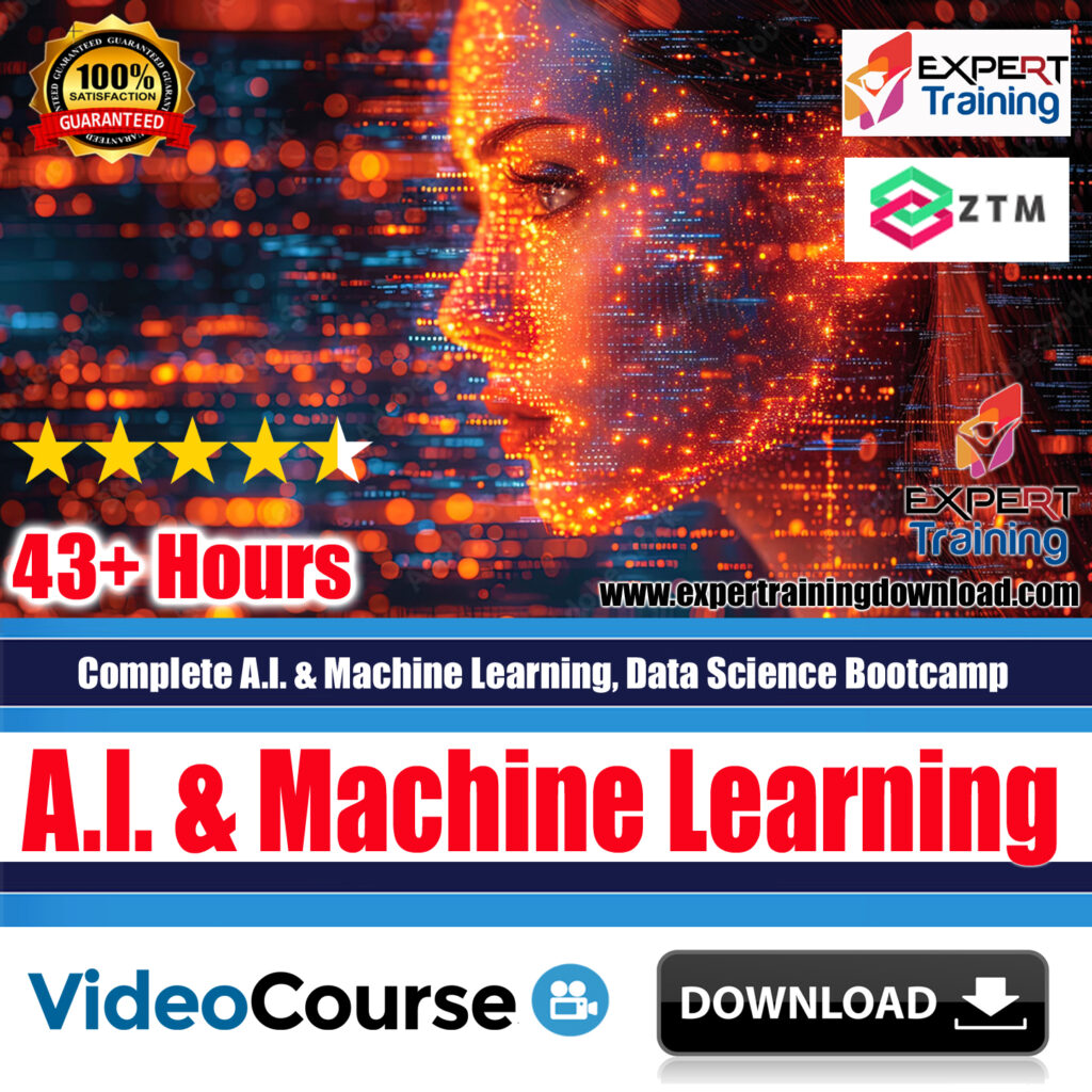 Complete A.I. & Machine Learning, Data Science Bootcamp - Expert Training