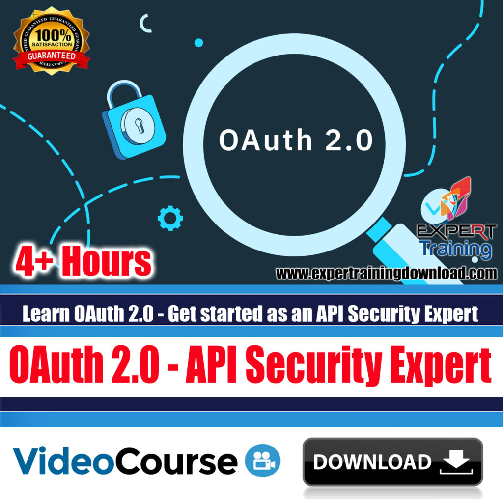 Learn OAuth 2.0 - Get started as an API Security Expert - Expert Training