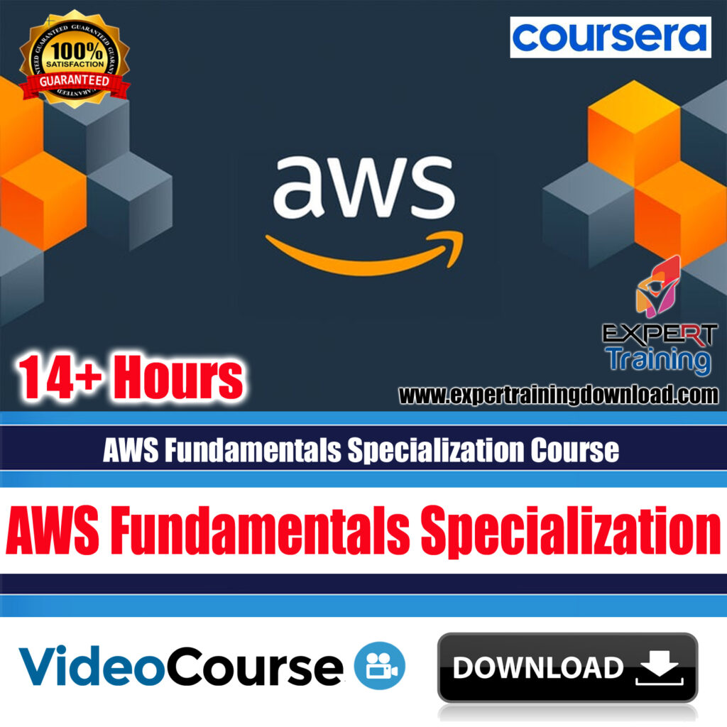 AWS Fundamentals Specialization Course - Expert Training
