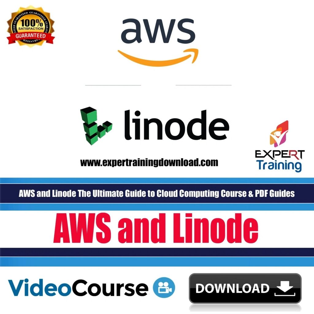 AWS and Linode The Ultimate Guide to Cloud Computing Course & PDF Guides - Expert Training
