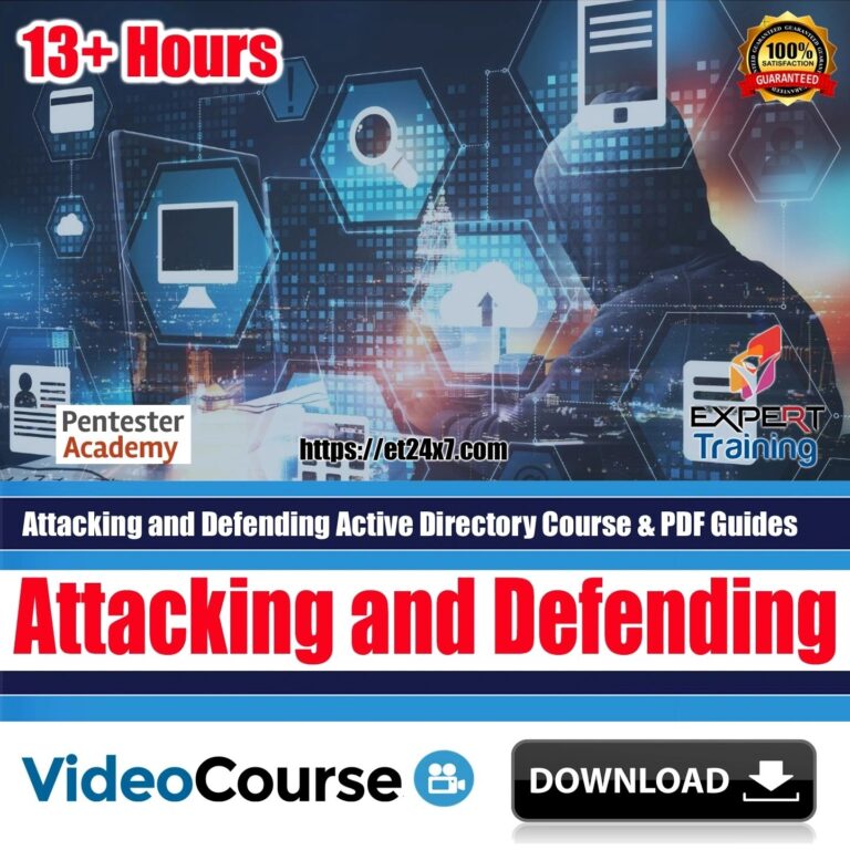 Attacking and Defending Active Directory Course - Expert Training