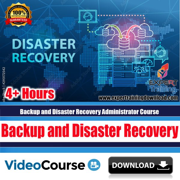 Backup and Disaster Recovery Administrator Course - Expert Training