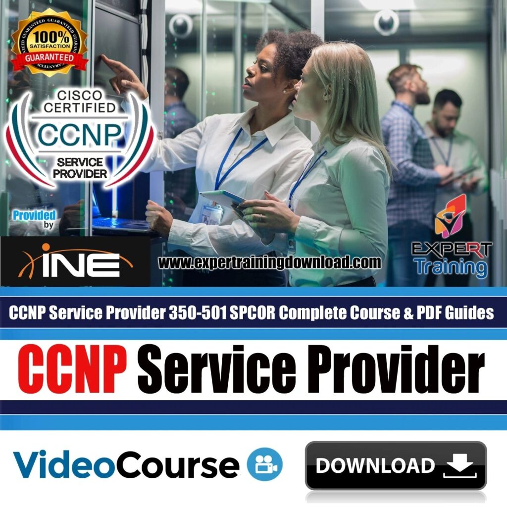 CCNP Service Provider 350-501 SPCOR Complete Course & PDF Guides - Expert Training