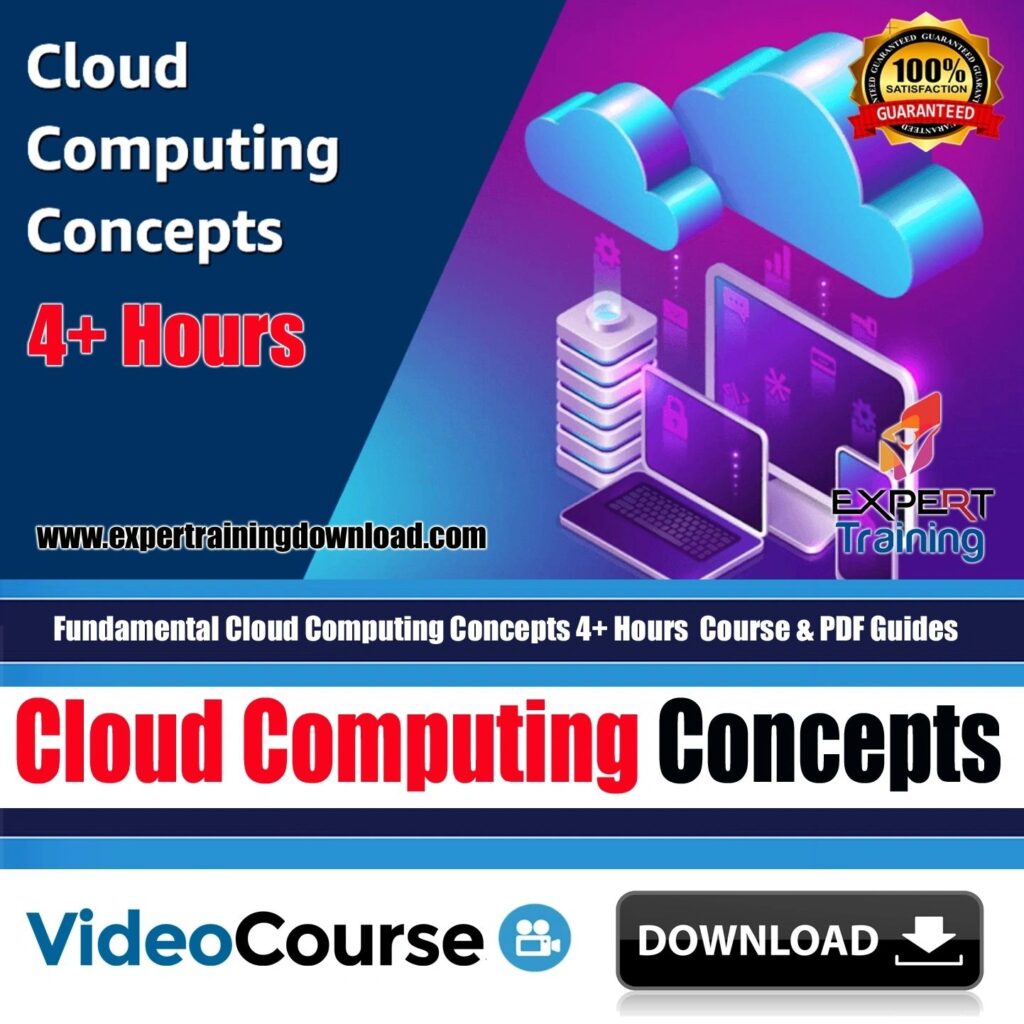 Fundamental Cloud Computing Concepts 4+ Hours Course - Expert Training