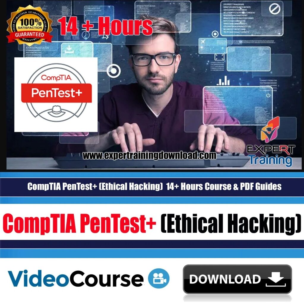 CompTIA PenTest+ (Ethical Hacking) - Expert Training