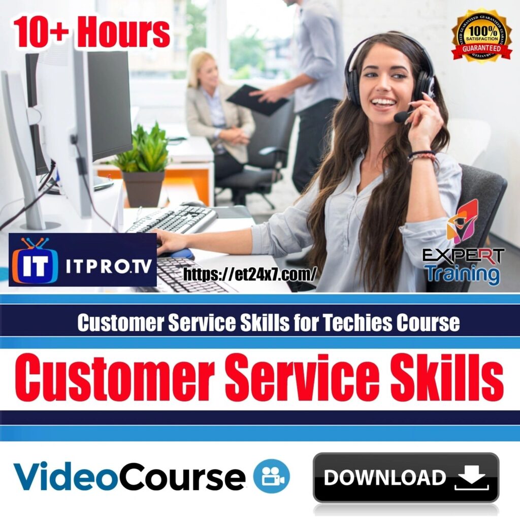 Customer Service Skills for Techies Course - Expert Training