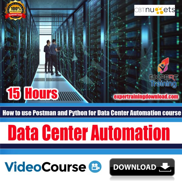 Postman and Python for Data Center Automation - Expert Training