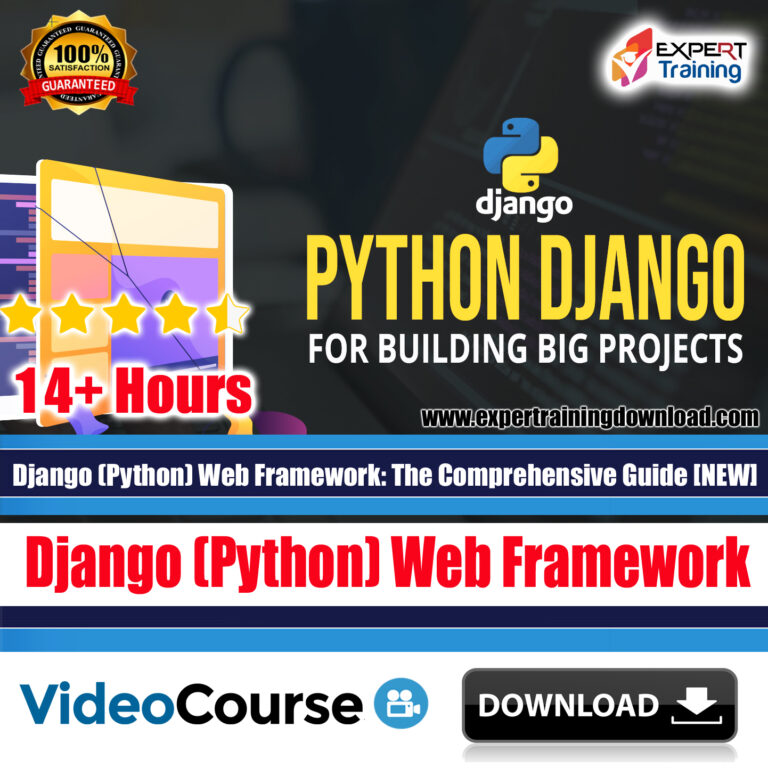 Django (Python) Web Framework The Comprehensive Guide - Expert Training