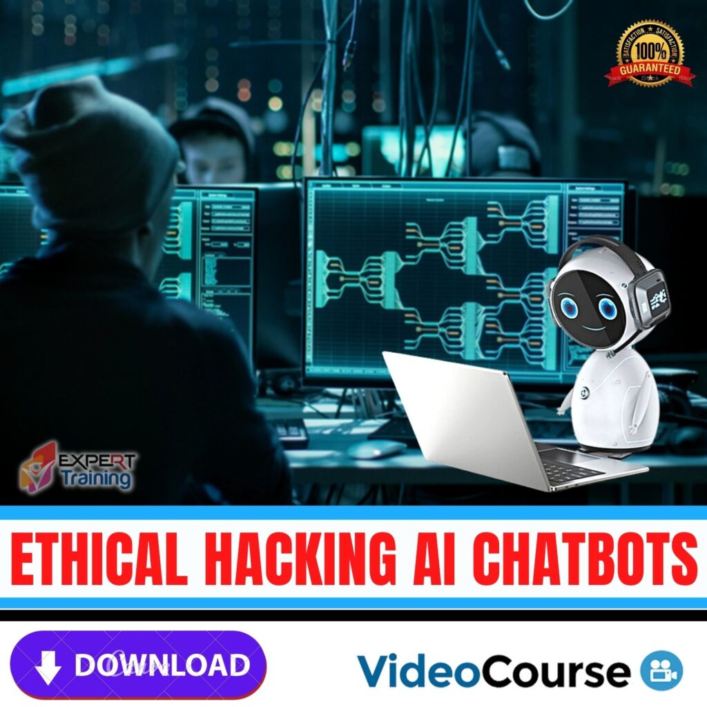 Ethical Hacking Ai Chatbots - Expert Training