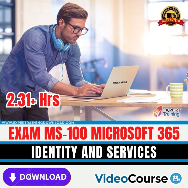 Exam MS‑100 Microsoft 365 Identity and Services - Expert Training