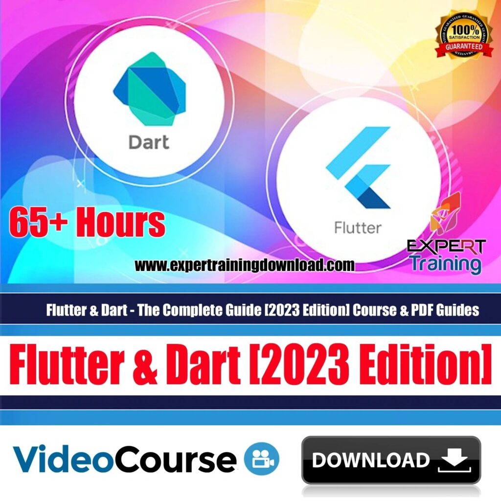 Flutter & Dart - The Complete Guide [2023 Edition] Course & PDF Guides - Expert Training