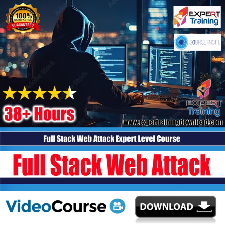 Full Stack Web Attack Expert Level Course - Expert Training