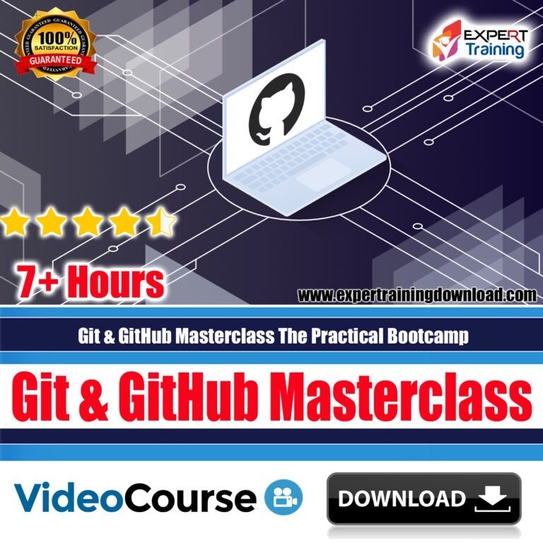 Git & GitHub Masterclass The Practical Bootcamp - Expert Training