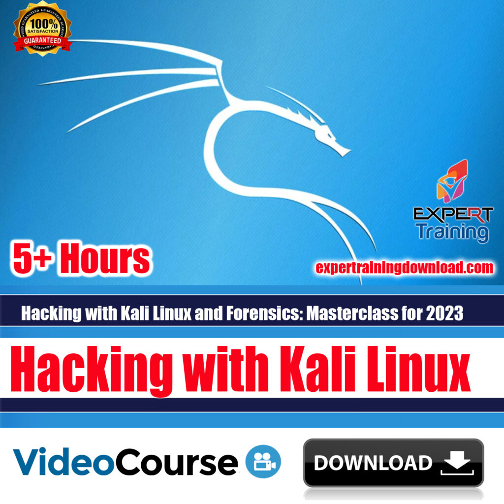 Hacking with Kali Linux and Forensics Masterclass for 2023 - Expert ...