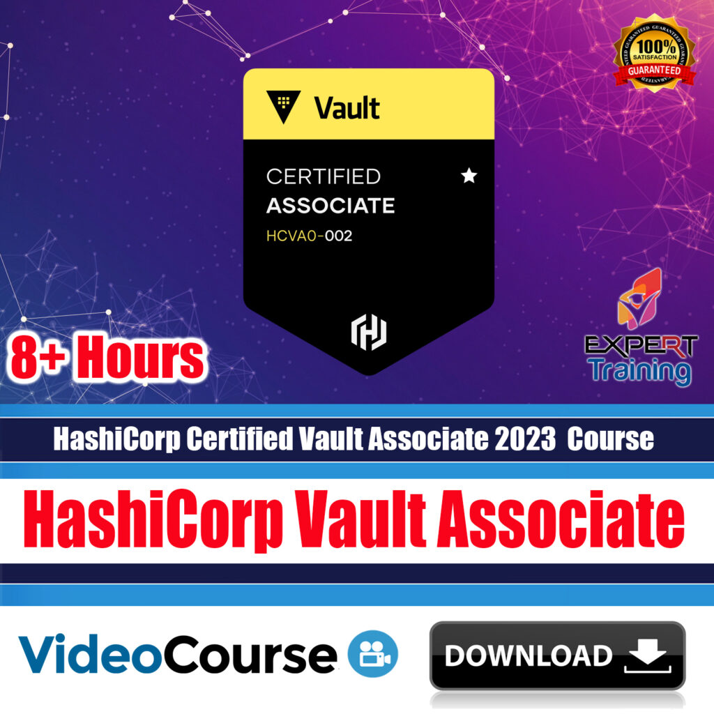 HashiCorp Certified Vault Associate 2023 Course - Expert Training