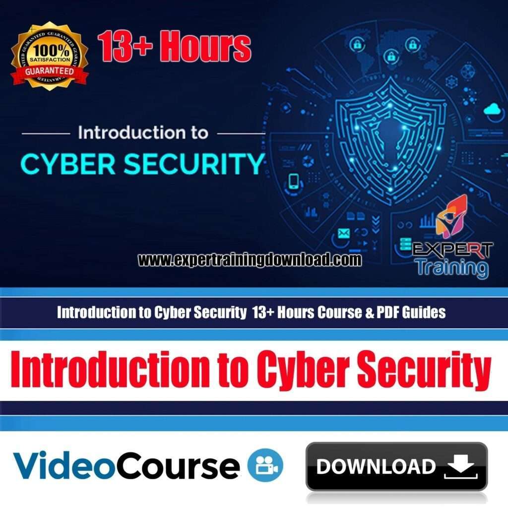 Introduction to Cyber Security 13+ Hours Course & PDF Guides - Expert ...